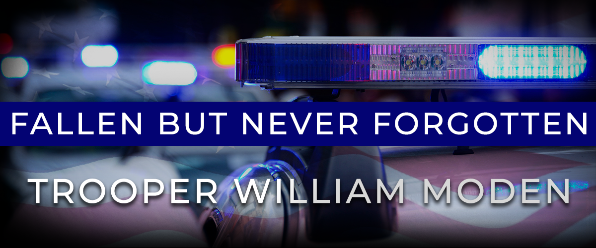 CSP Set-Up a Memorial Site for Trooper William Moden